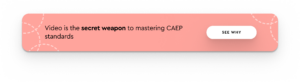 The Beginner’s Guide to CAEP Accreditation - Video Assessment For Skill ...