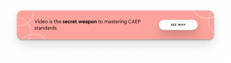The Beginner’s Guide to CAEP Accreditation - Video Assessment For Skill ...
